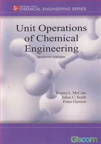 کتاب Unit operations of chemical engineering [چ1] -فروشگاه اینترنتی ...