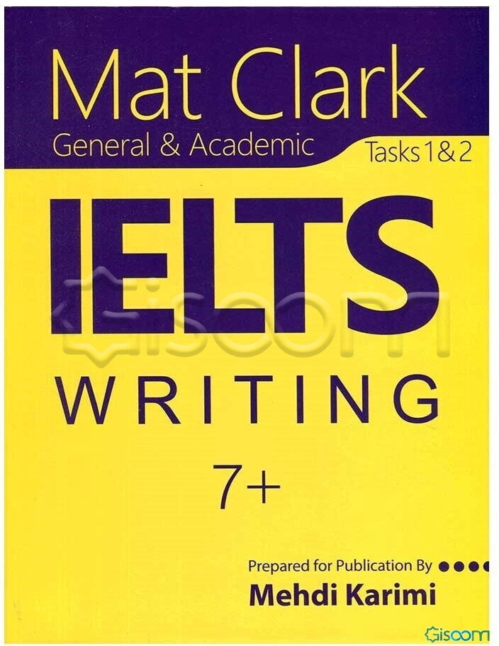 کتاب Mat clark IELTS writing [چ1] -فروشگاه اینترنتی کتاب گیسوم