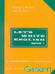 کتاب Let's write english (جلد 1) [چ2] -فروشگاه اینترنتی کتاب گیسوم