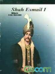 کتاب The life of Shah Ismail 1 (892-930/1486-1524) with reference to ...