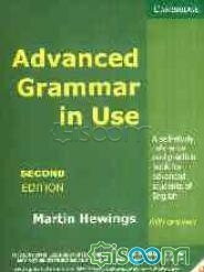 کتاب Advanced grammar in use: a self-study reference and practice book for advanced learners of ...