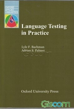 کتاب Language testing in practice: designing and developing useful ...