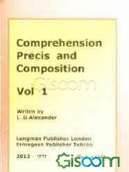 کتاب Comprehension precis and composition (جلد 1) [چ1] -فروشگاه اینترنتی کتاب گیسوم