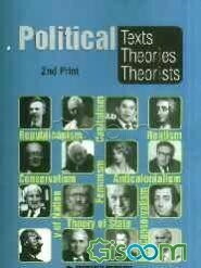 کتاب Political texts, theories, theorists [چ2] -فروشگاه اینترنتی کتاب گیسوم